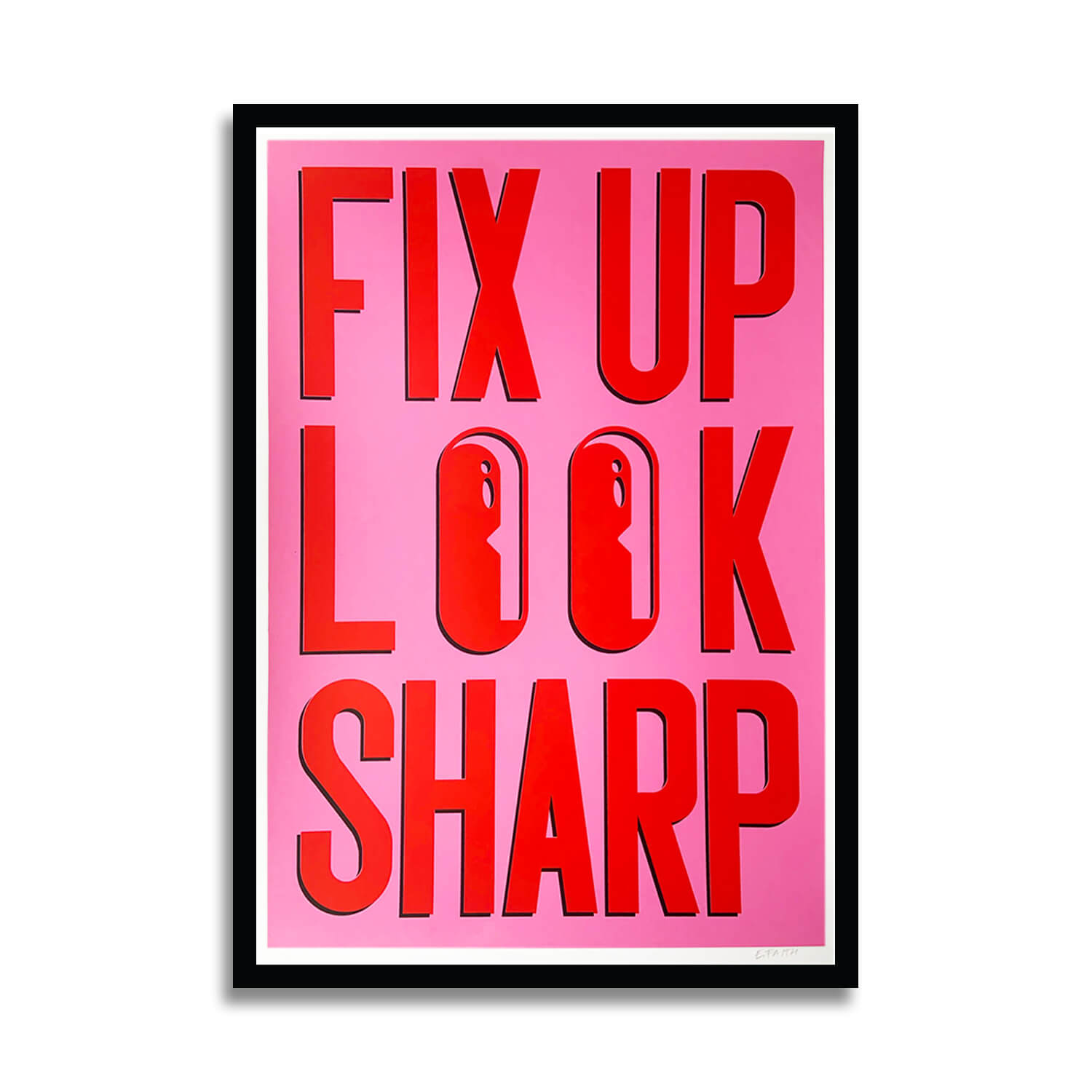 E. Faith - Fix Up Look Sharp – Joy Fantastic