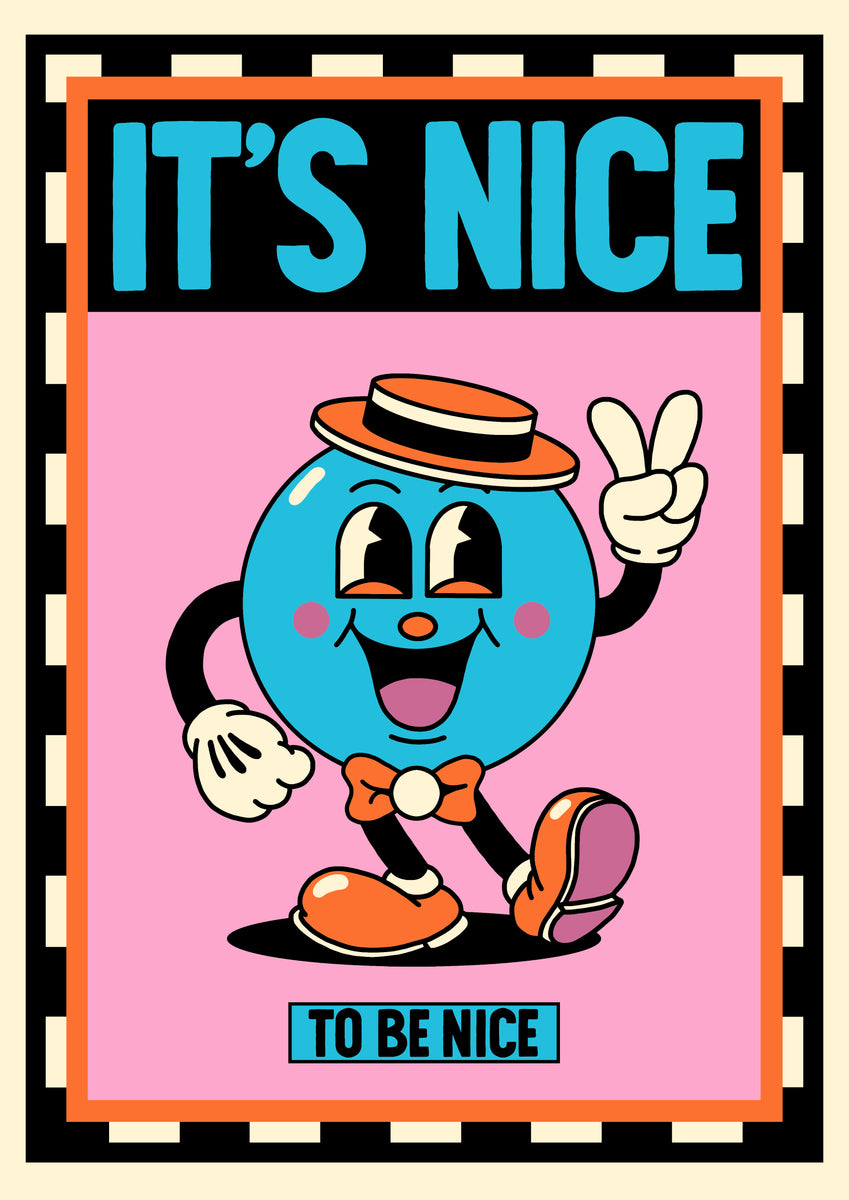 Yeye Weller - Its Nice To Be Nice – Joy Fantastic